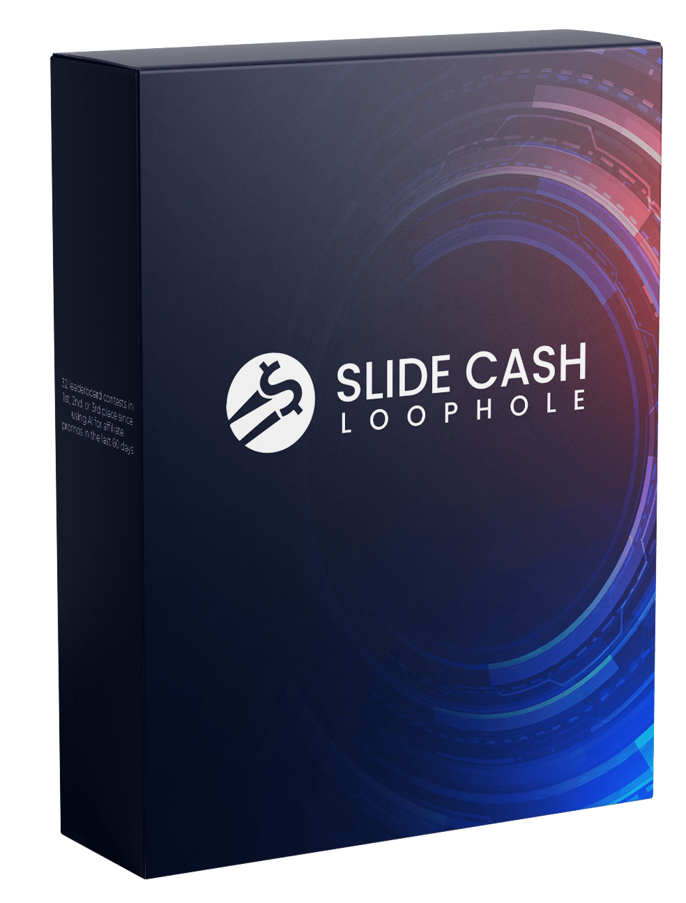 Slide Cash Loophole